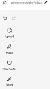 Adobe Podcast: Overview – E-learning Help Guides